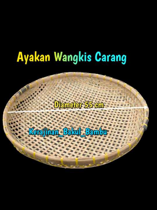 Ayakan Carang Ayakan atau Saringan bambu WANGKIS CARANG ayakan bambu ... Ayakan Carang Ayakan atau Saringan bambu WANGKIS CARANG ayakan bambu ...