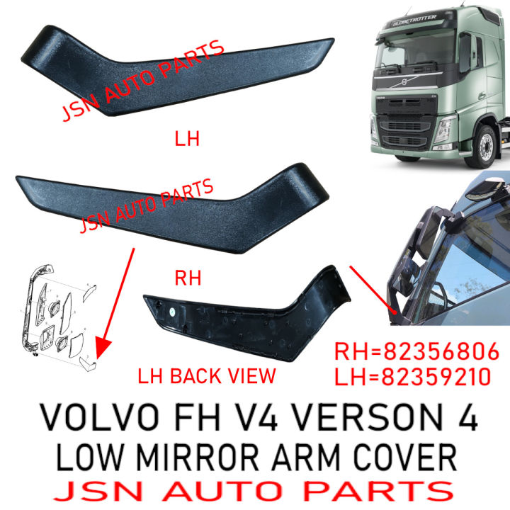 J01S14 LOW MIRROR ARM COVER VOLVO FH V4 VERSON 4 82359210 82356806 ...