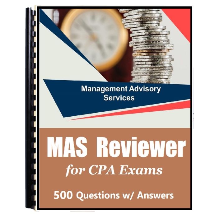 Management Advisory Services (MAS) Reviewer for CPA Board Exams (500 ...