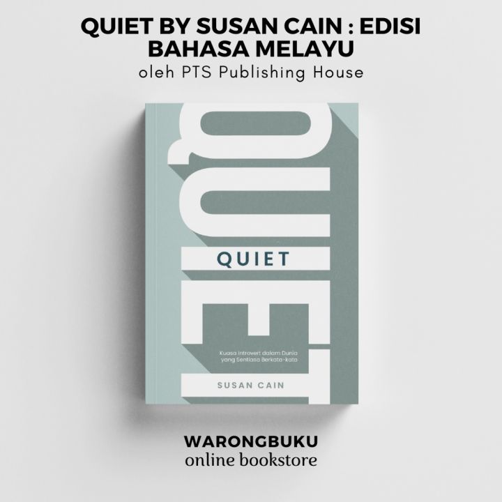 PTS Publishing House - Quiet by Susan Cain: Edisi Bahasa Melayu (2022 ...