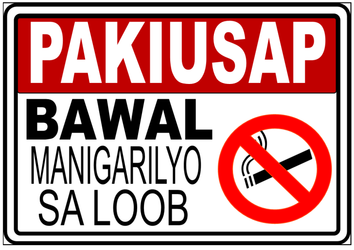 PAKIUSAP BAWAL MANIGARILYO SA LOOB (LAMINATED OAND PVC AVAILABLE ...