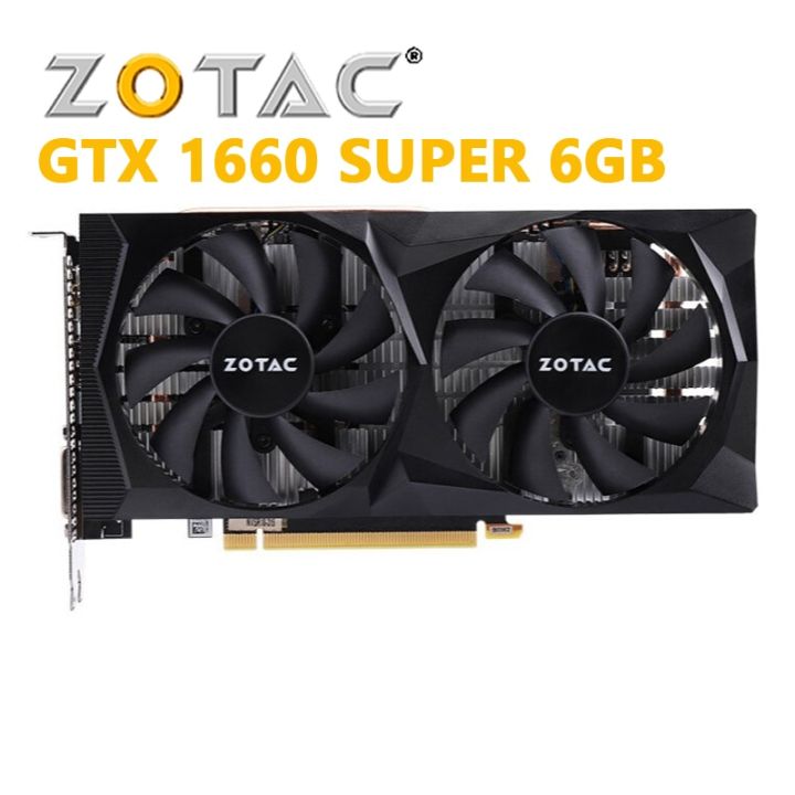 ZOTAC GeForce SUPER Graphic Cards GPU Map For NVIDIA 16 series GTX1660S ...