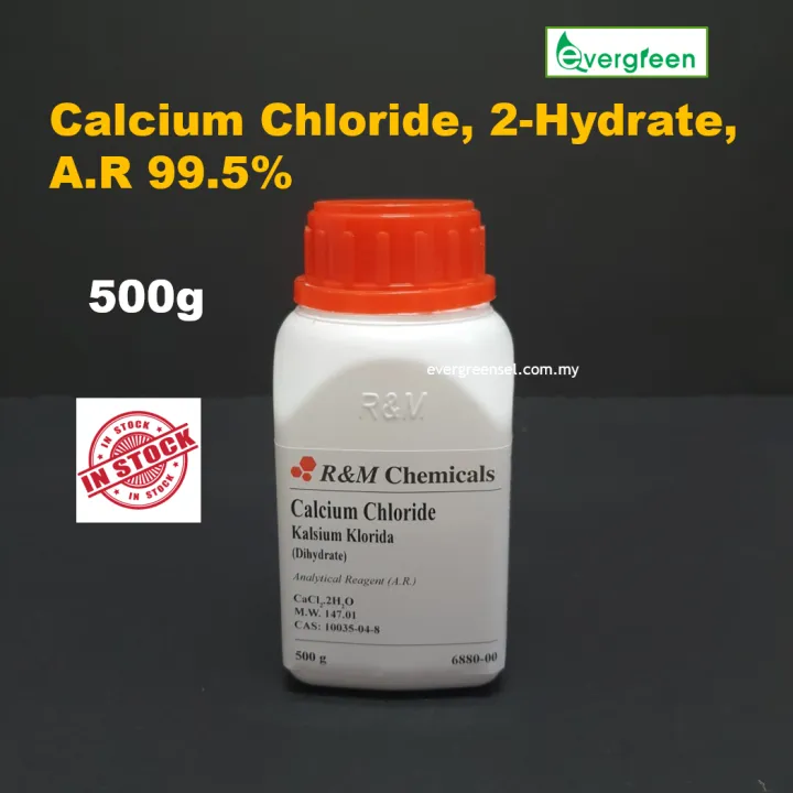 ( STOCK ) Calcium Chloride 2-Hydrate A.R. 500g ( Lab research grade ...