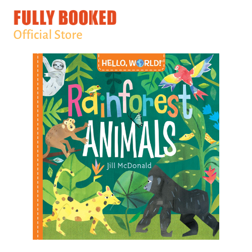 Rainforest Animals: Hello, World! (Board Book) | Lazada PH