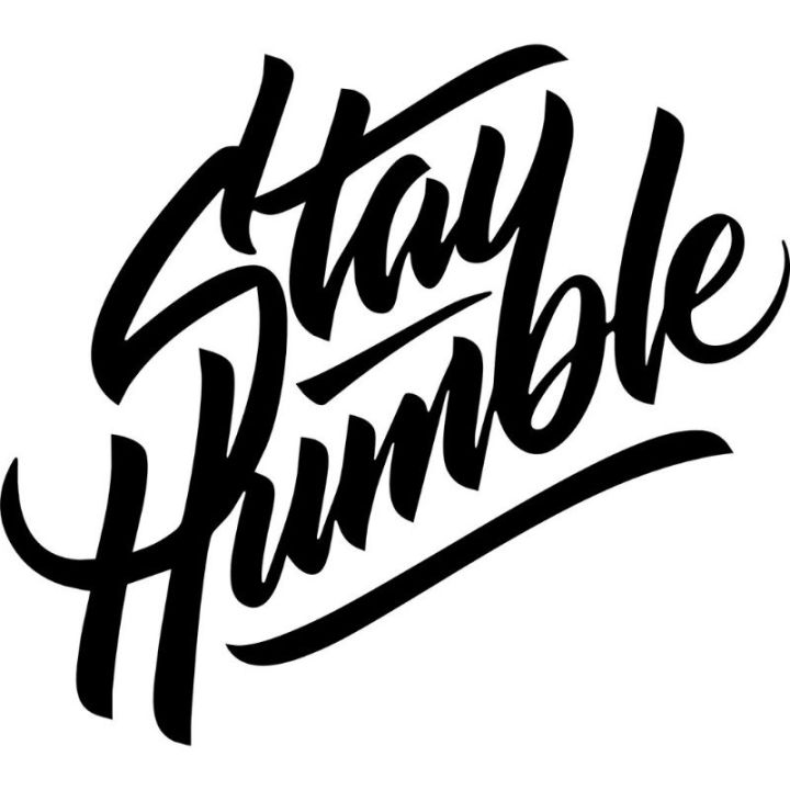 Stay humble Vinyl decal sticker | Lazada PH