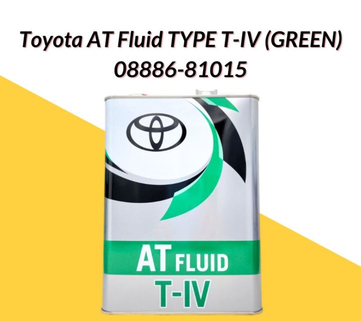 TOYOTA ATF TYPE- T-IV Automatic Transmission Fluid 4L NEW PACKING | Lazada