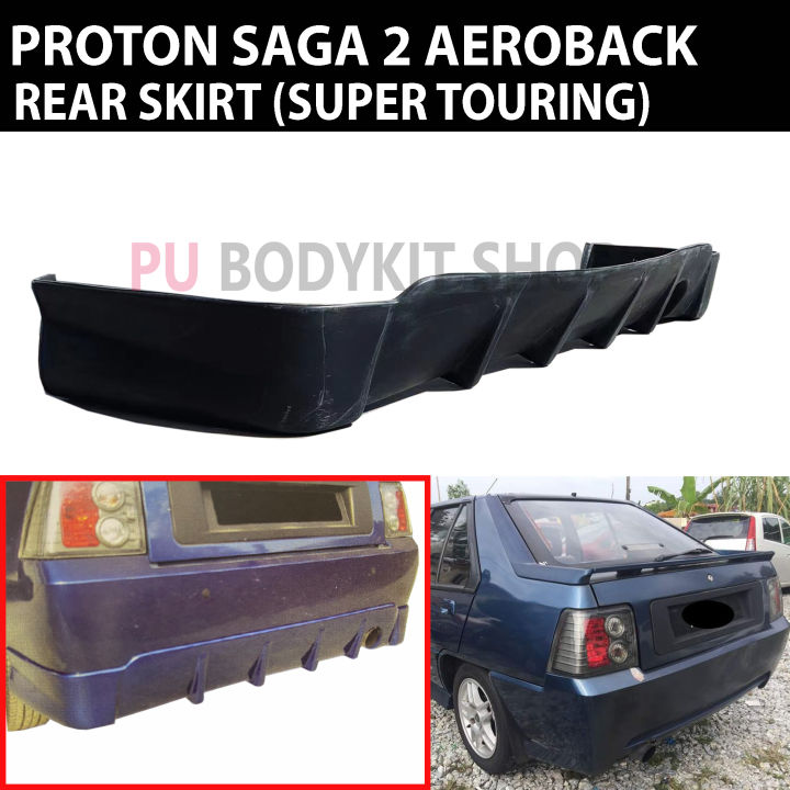 PROTON SAGA 2 AEROBACK REAR SKIRT (SUPER TOURING) (PU) | Lazada