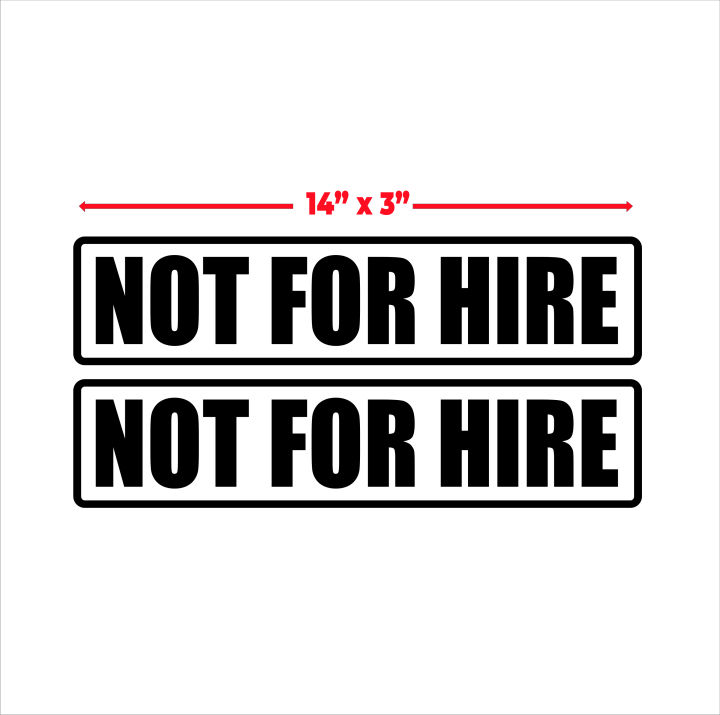 NOT FOR HIRE STICKER / CUT OUT VINYL STICKER | Lazada PH