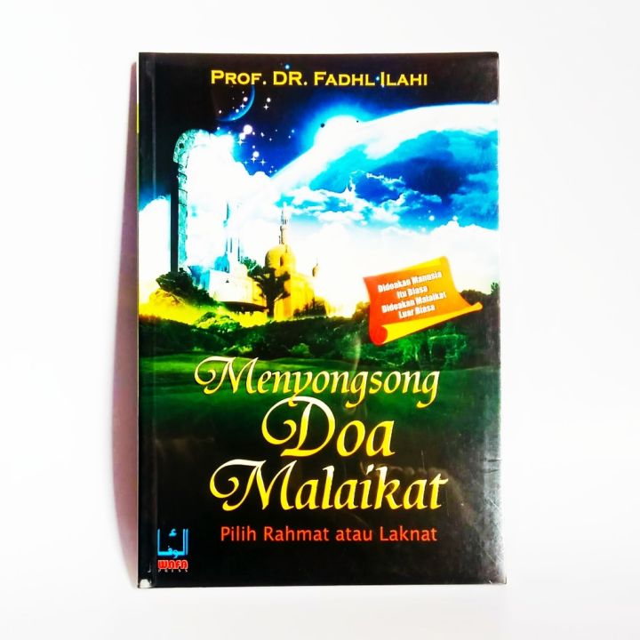 Menyongsong Doa Malaikat - Dr Fadhl Ilahi - Wafa Press | Lazada Indonesia