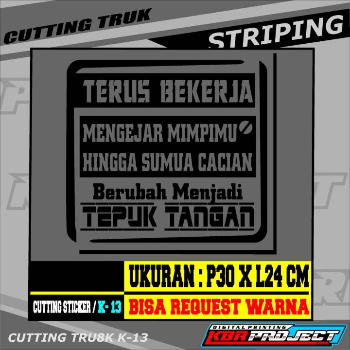 STIKER KACA Cutting Sticker truck Stiker Tulisan Kata Kata K-13 ...