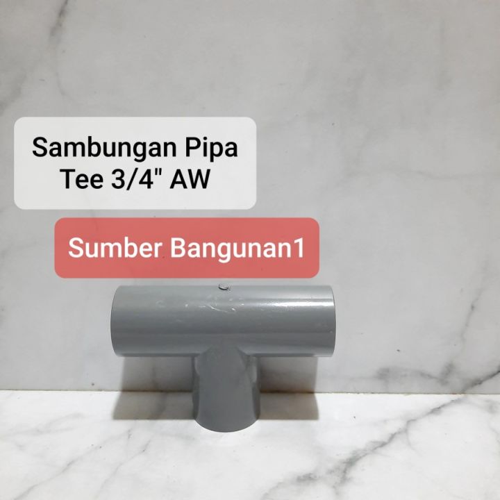 Tee 3/4" sambungan pipa pralon 3/4 inch vlok T AW Rucika | Lazada Indonesia