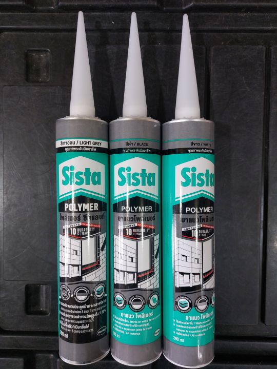 Sista Modified Silicone Polymer Sealant 290ml - All Around Sealant , 3 Colors To Choose From ...