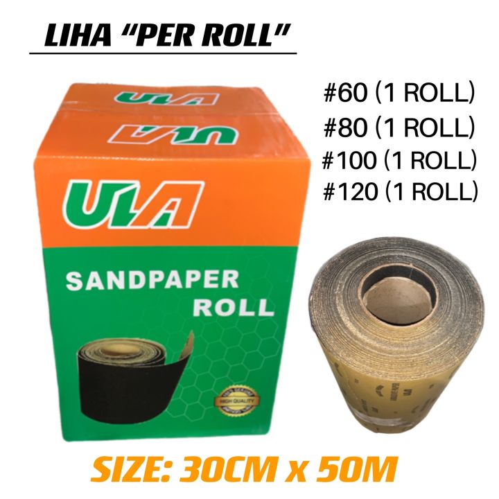 ULA Sand Paper #60, #80, #100, #120 Liha (PER 1 ROLL) | Lazada PH