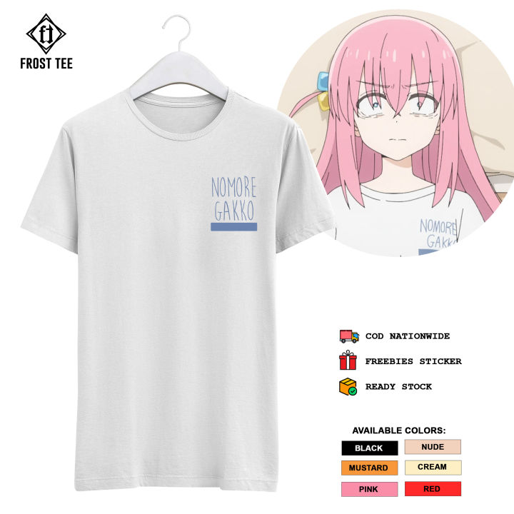 Bocchi the Rock! No More Gakko Anime Shirt | FROST TEE | Lazada PH