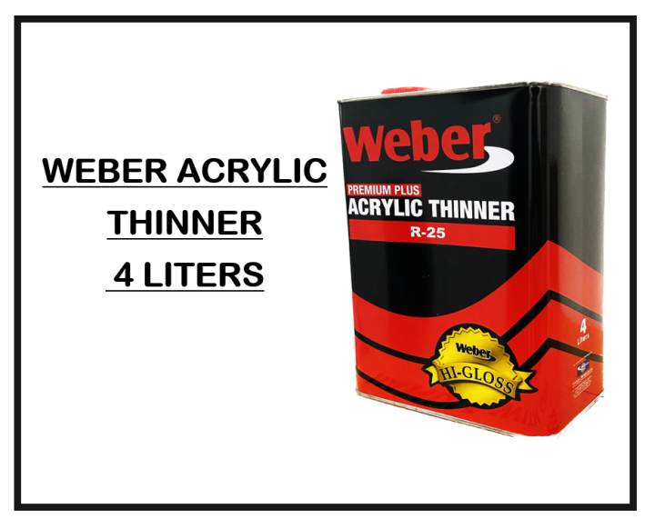 WEBER HIGH GLOSS R-25 PREMIUM ACRYLIC THINNER IN 4liter/1gallon / automobile | Lazada PH