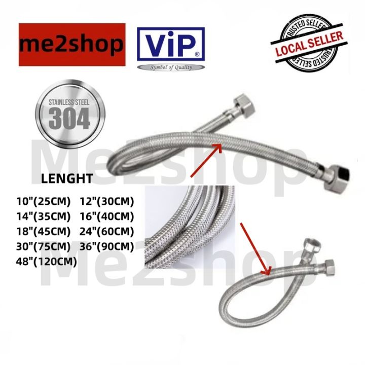 VIP SUS304 STAINLESS STEEL BRAIDED FLEXIBLE HOSE /FLEKSIBEL UNTUK PAIP ...