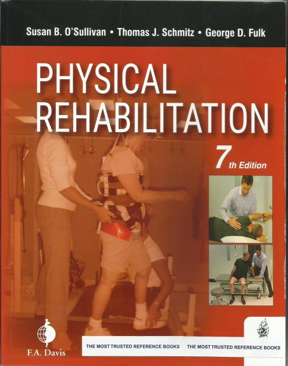 Physical Rehabilitation 7th edition /Susan B. O'Sullivan | Lazada