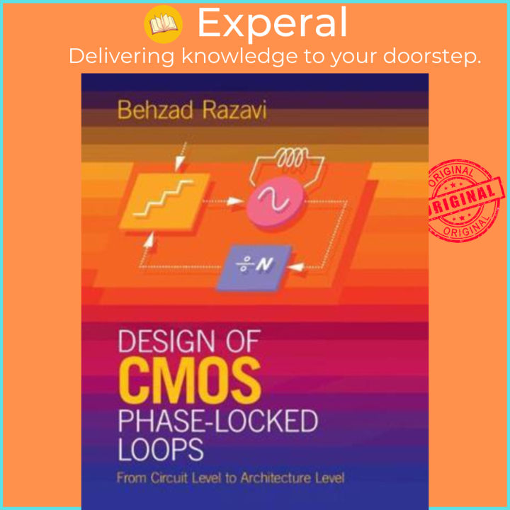 Design Of Cmos Phase Locked Loops From Circuit Level To Architecture Level By Behzad Razavi