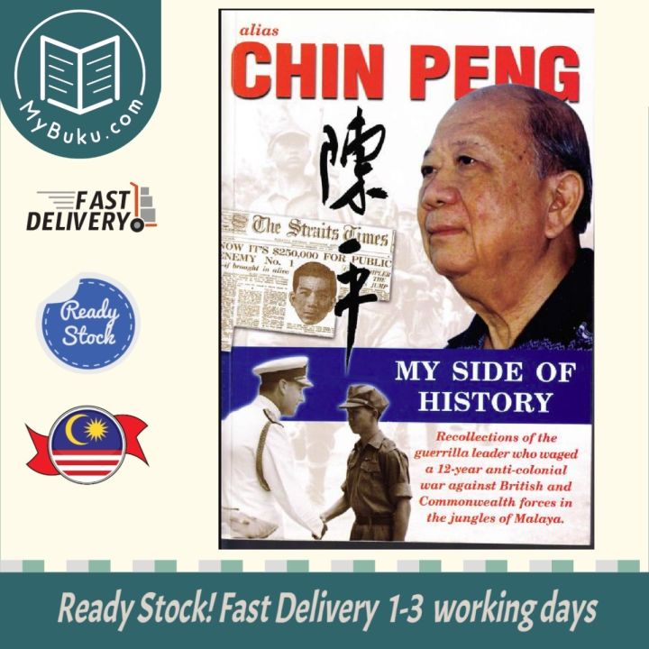 [MyBuku.com] Alias Chin Peng : My Side Of History - Chin Peng ...