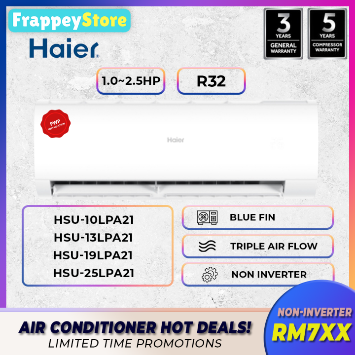 [Frappey] Haier 1.0HP/1.5HP/2.0HP/2.5HP Non Inverter/Inverter R32 Air ...