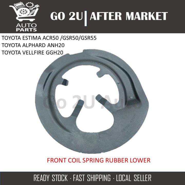 FRONT COIL SPRING RUBBER LOWER - 48158-42010 TOYOTA ESTIMA ACR50 /GSR50 ...