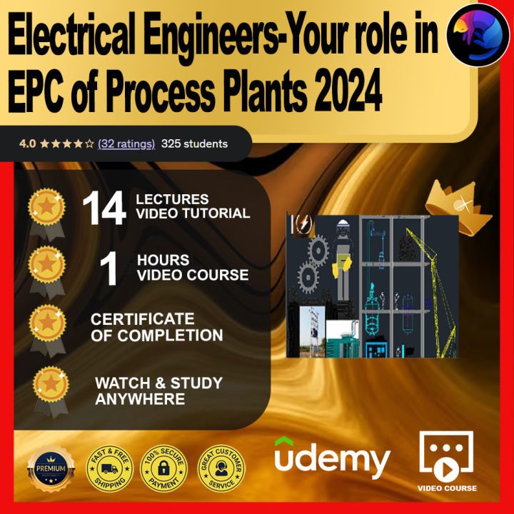 [Video Course] Electrical Engineers-Your role in EPC of Process Plants ...