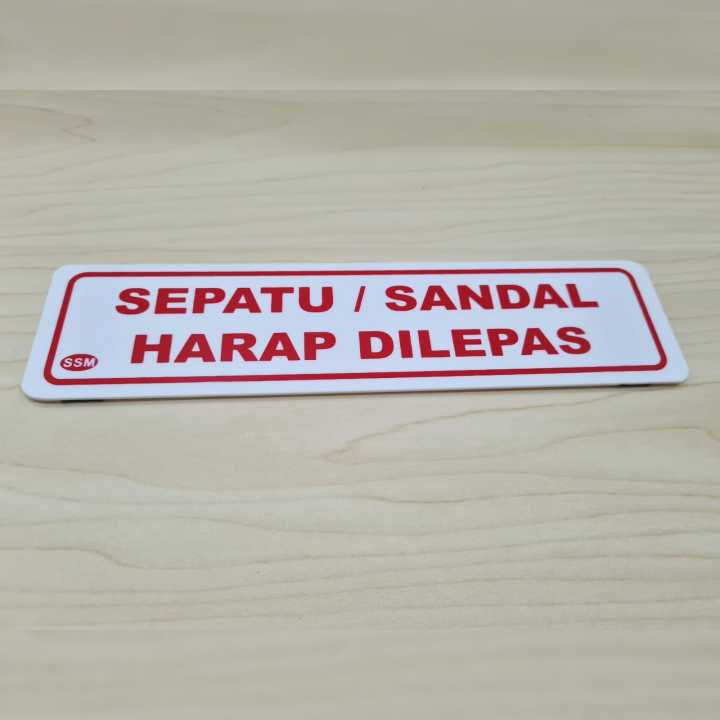 Sign Label Akrilik KECIL SEPATU/SENDAL HARAP DILEPAS | Lazada Indonesia