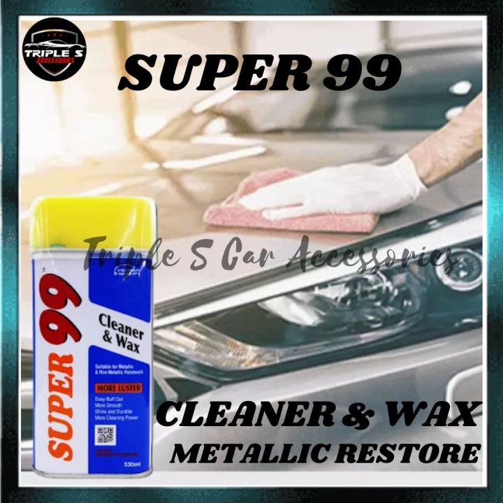Super 99 Cleaner Wax Luster 530ml | Lazada