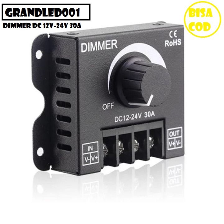 DIMMER DC 12V 24V 30A PENGATUR KECERAHAN LED STRIP BRIGHTNESS ADJUSTER ...