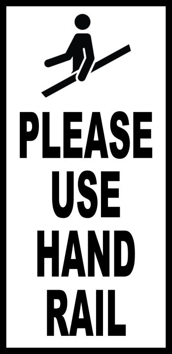 SIGNAGE PLEASE USE HAND RAIL PVC TYPE WATERPROOF AND NON-FADING | Lazada PH
