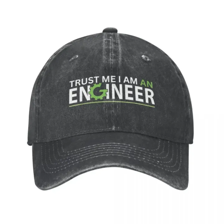 Trust Me I'm An Engineer Meme Mechanical Unisex Baseball Cap ...