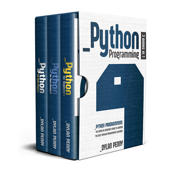 Python programming: 3 Books in 1: The Complete Beginner’s Guide to Learning the Most Popular ...