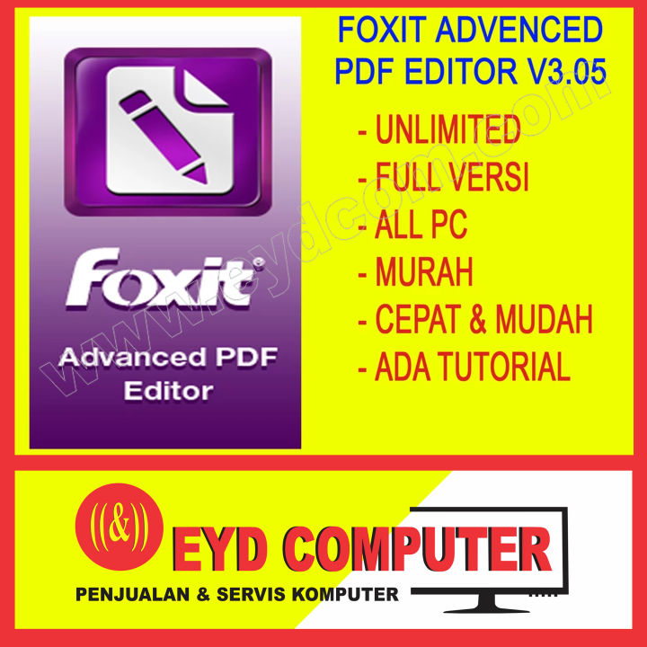 PROGRAM PDF EDITOR FOXIT ADVENCED 3 ALL PC FULL VERSION BANYAK PC ...