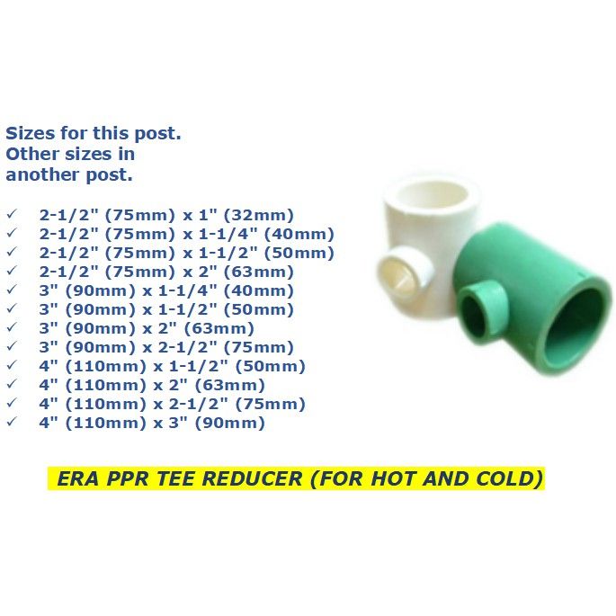 ERA PPR TEE REDUCER (FOR HOT AND COLD) - 2-12 (75mm) x 1 (32mm) to 4 ...