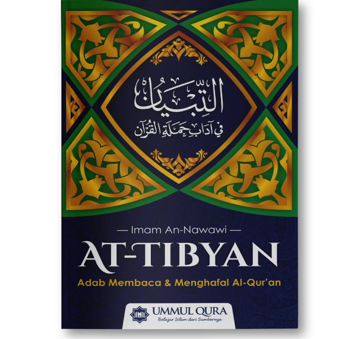 Kitab At-Tibyan Adab Membaca Menghafal Alquran - Imam An Nawawi (Ummul ...