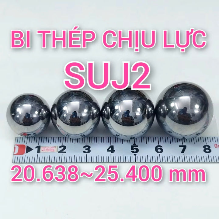 [SUJ2] Bi thép chịu lực SUJ2 size 20.638~30.163 mm tiêu chuẩn Nhật Bản, cấp chính xác G5, dùng ...