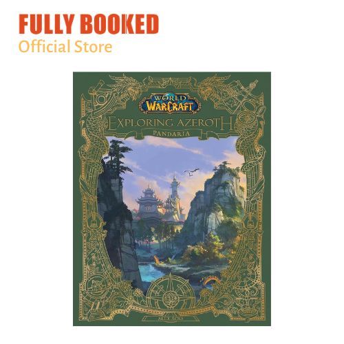 World of Warcraft: Exploring Azeroth - Pandaria (Hardcover) | Lazada PH