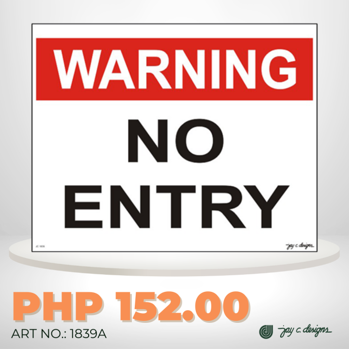 Acrylic Signage Warning: No Entry - 8.0in x 10.0in x 1.5mm - Jay C ...
