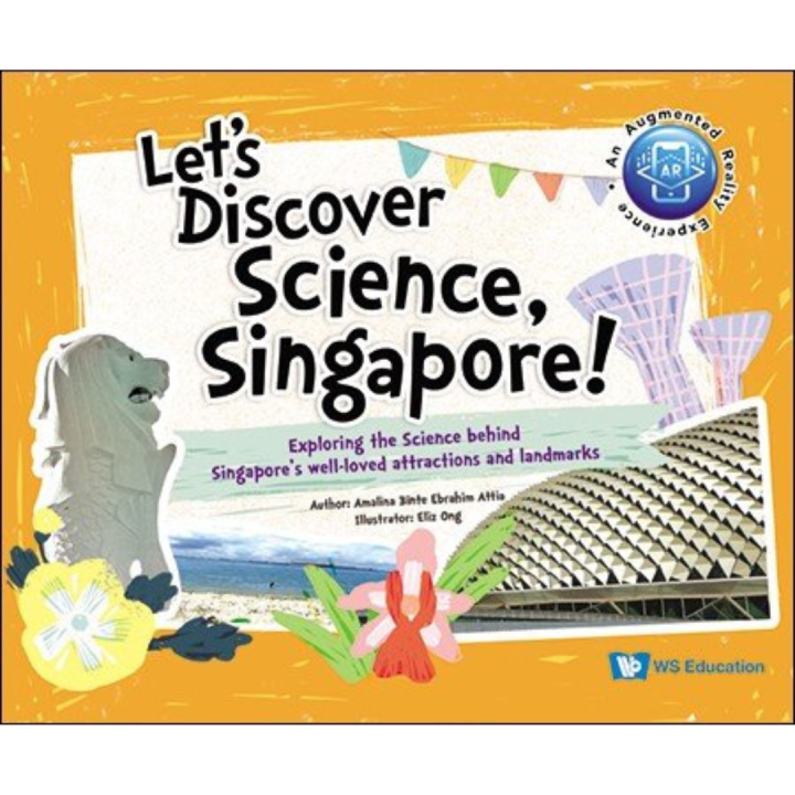 WS E - Let's Discover Science, Singapore - Exploring the Science behind ...