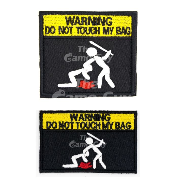 Do Not Touch My Bag Warning Embroidery Velcro Patch | Lazada