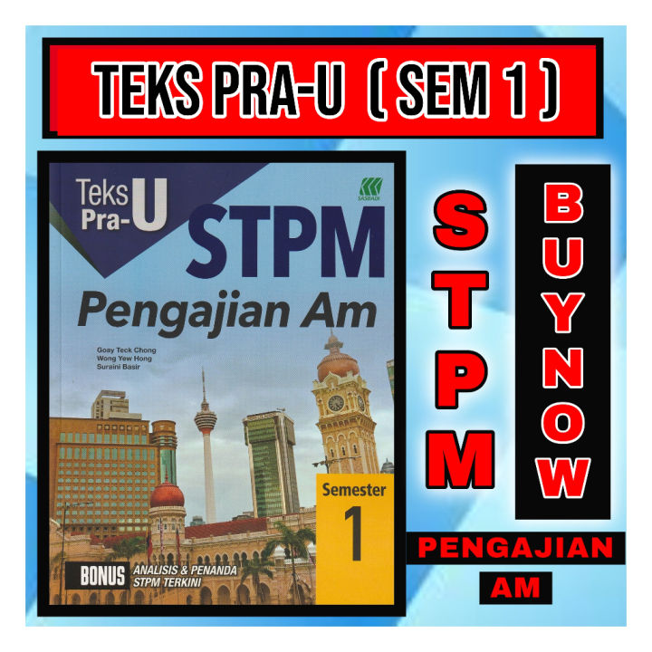 TEKS PRA-U STPM SEMESTER 1 PENGAJIAN AM | Lazada
