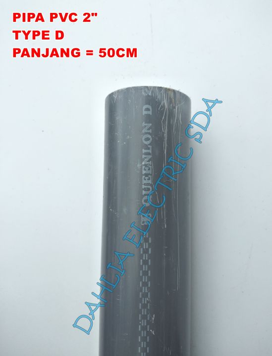 PIPA PVC 2 INCH TYPE D (PANJANG 50cm) | Lazada Indonesia