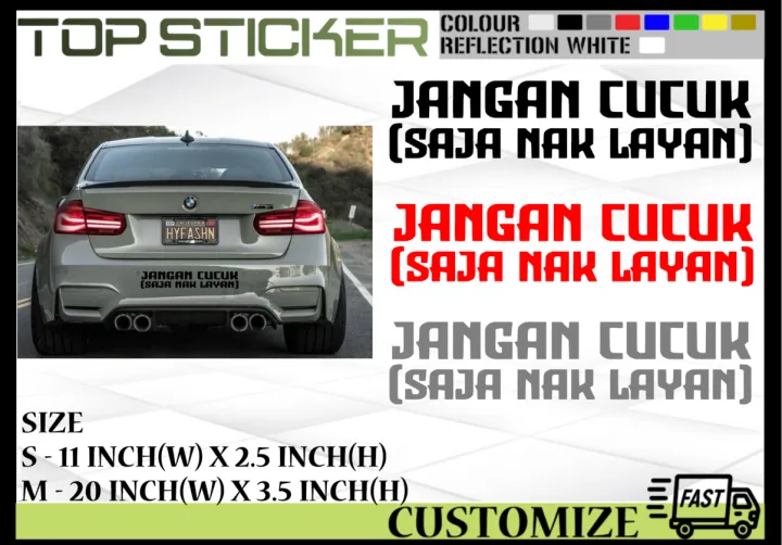 JANGAN CUCUK SAJA NAK LAYAN CAR STICKER KERETA STICKER | Lazada