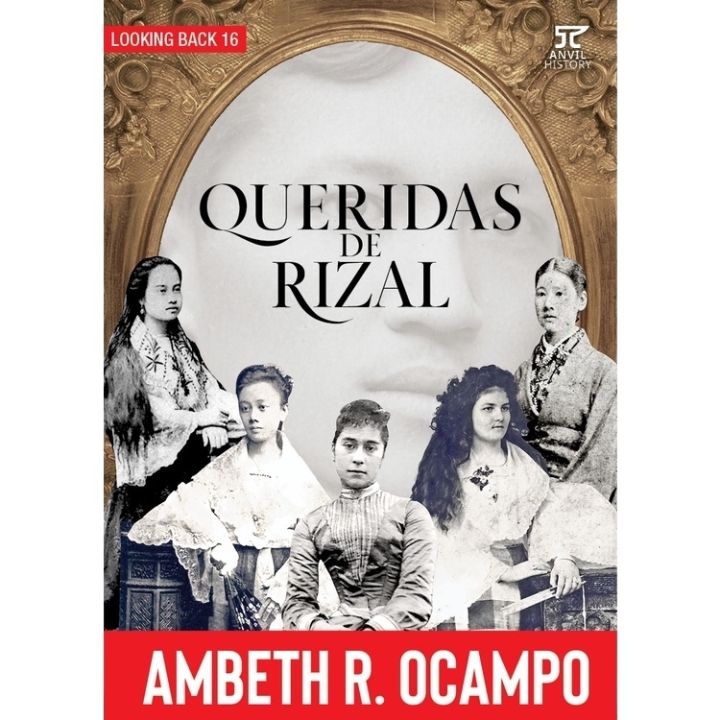 Looking Back 16: Queridas de Rizal by Ambeth Ocampo | Lazada PH