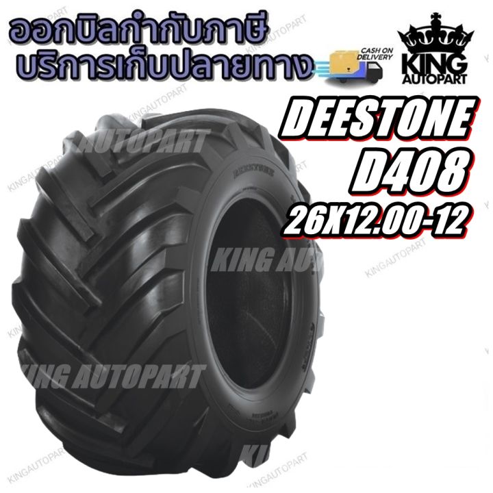 ยางรถอุตสาหกรรมและการเกษตร ขนาด 26X12.00-12 รุ่น D408 ชนิด TL 8PR ...