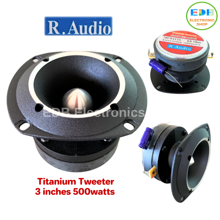 1pc. R.Audio Titanium Tweeter 3" 700watts HDTW25-24BC 3 inches Tweeter ...