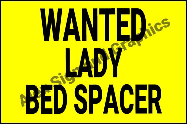 Wanted Lady Bed Spacer PVC Signage - A4 Size (7.5 x 11.25 inches ...