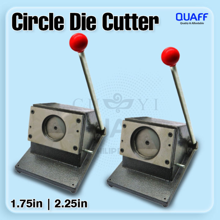 Quaff Circle Die Cutter 1.75 inches & 2.25inches For Button Pin | Lazada PH