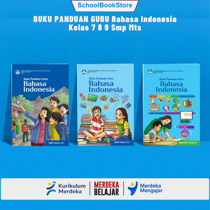 Buku Panduan Guru Bahasa Indonesia Kelas 7 8 9 Smp Mts Kurikulum Merdeka Untuk Mengajar Pegangan ...