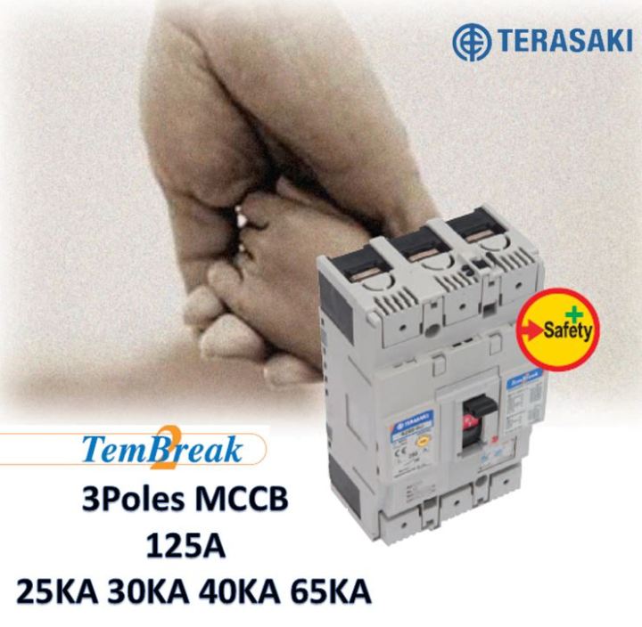 TERASAKI MCCB 125A 25KA 30KA 40KA 65KA 3P TEMBREAK2 S160SCF S160SFS S125NF S125GF | Lazada